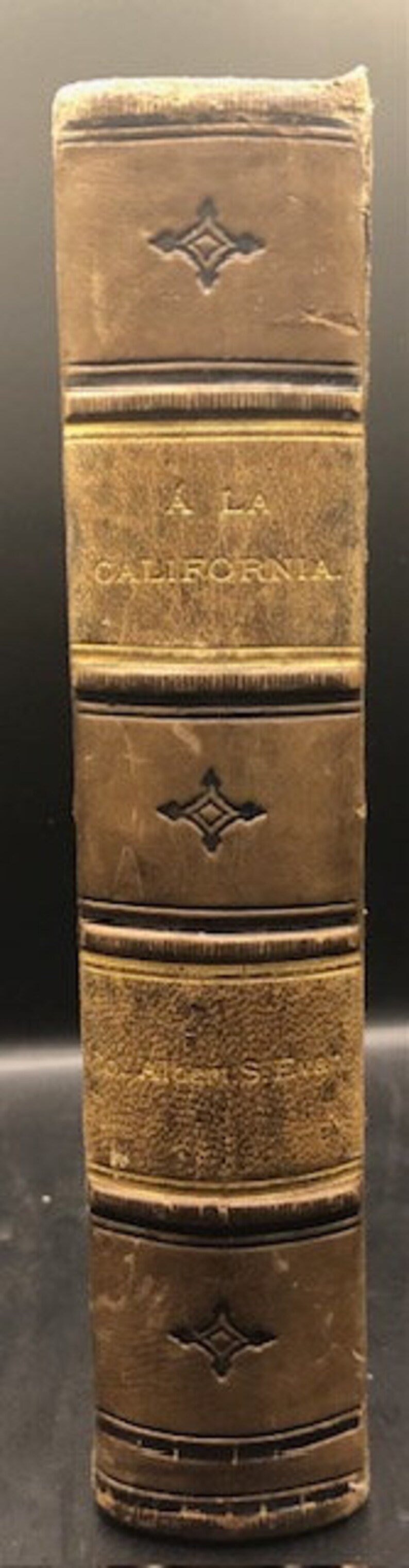 1873. California. A La California. Sketches of Life in the Golden State ...