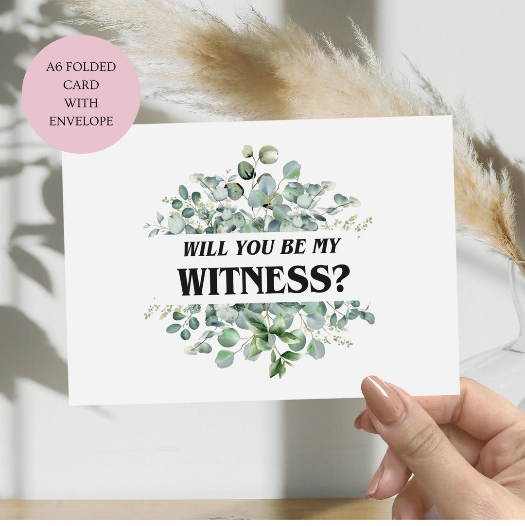Will You Be MY Witness Card. A6 FOLDED Eucalyptus Card - Etsy