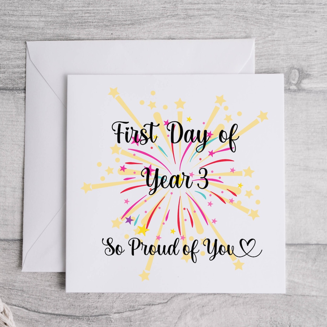 First Day of Year 3 Card. Attending New College School. Back to School ...