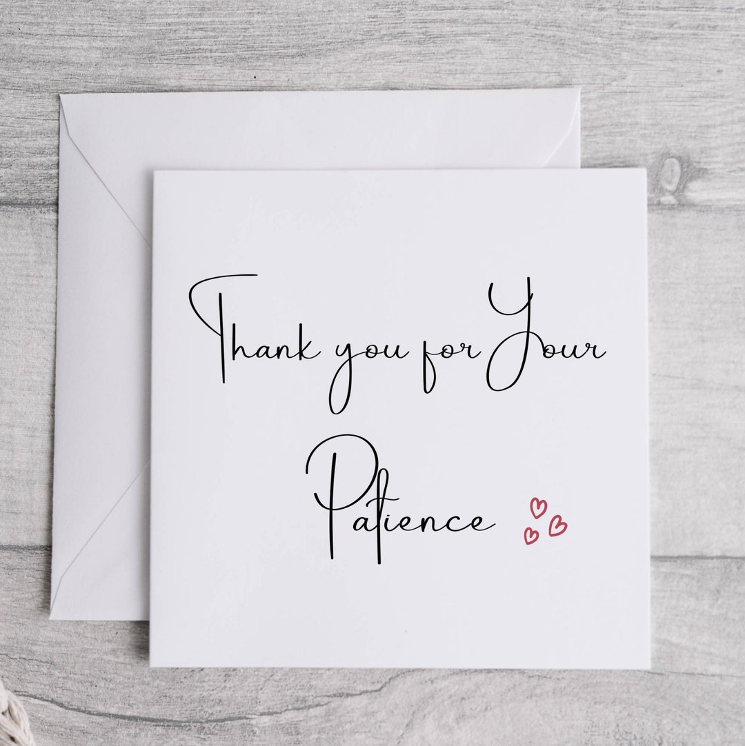 Thank You for Your Patience Card | Appreciation Card - Etsy