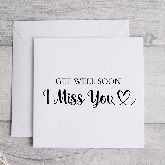 Well Miss You Card