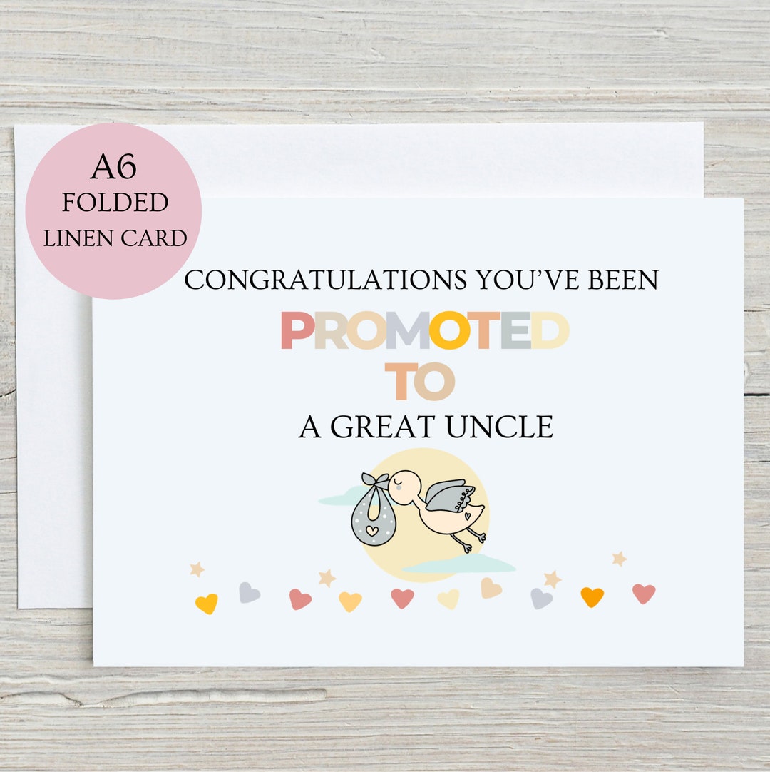 Congratulations You're Been Promoted to A Great Uncle Card. Baby ...