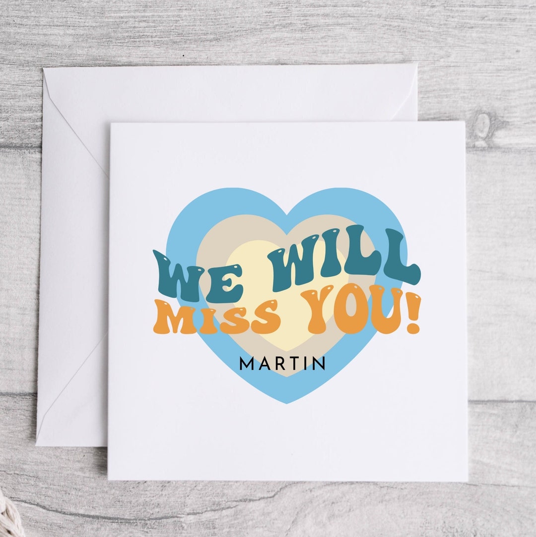 Personalised We Will Miss You Card. Sorry You Are Leaving Card ...