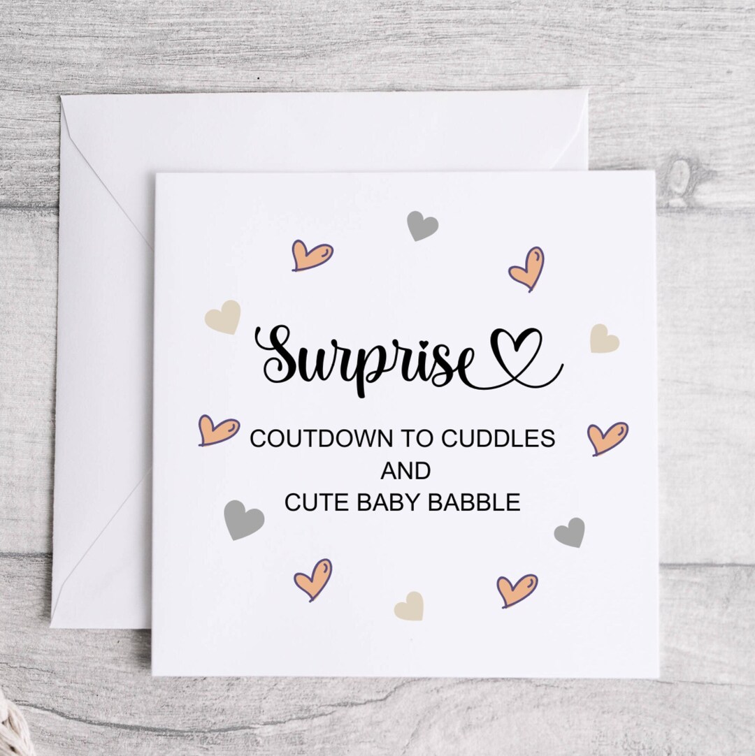 Surprise Countdown to Cuddles and Cute Baby Babble Card. Surprise ...