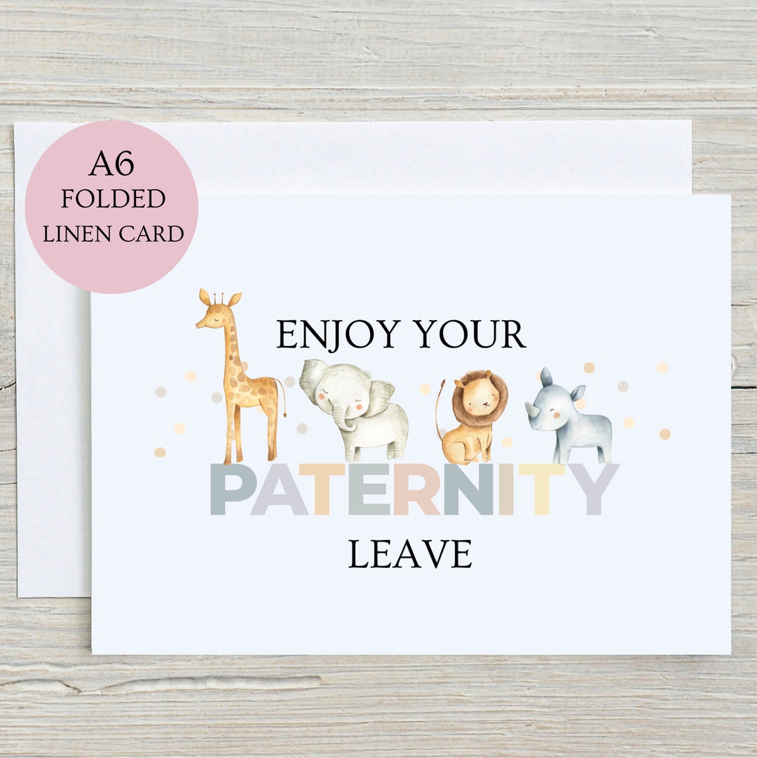 Enjoy Your PATERNITY Leave Multi Coloured Text Card. Baby Safari ...