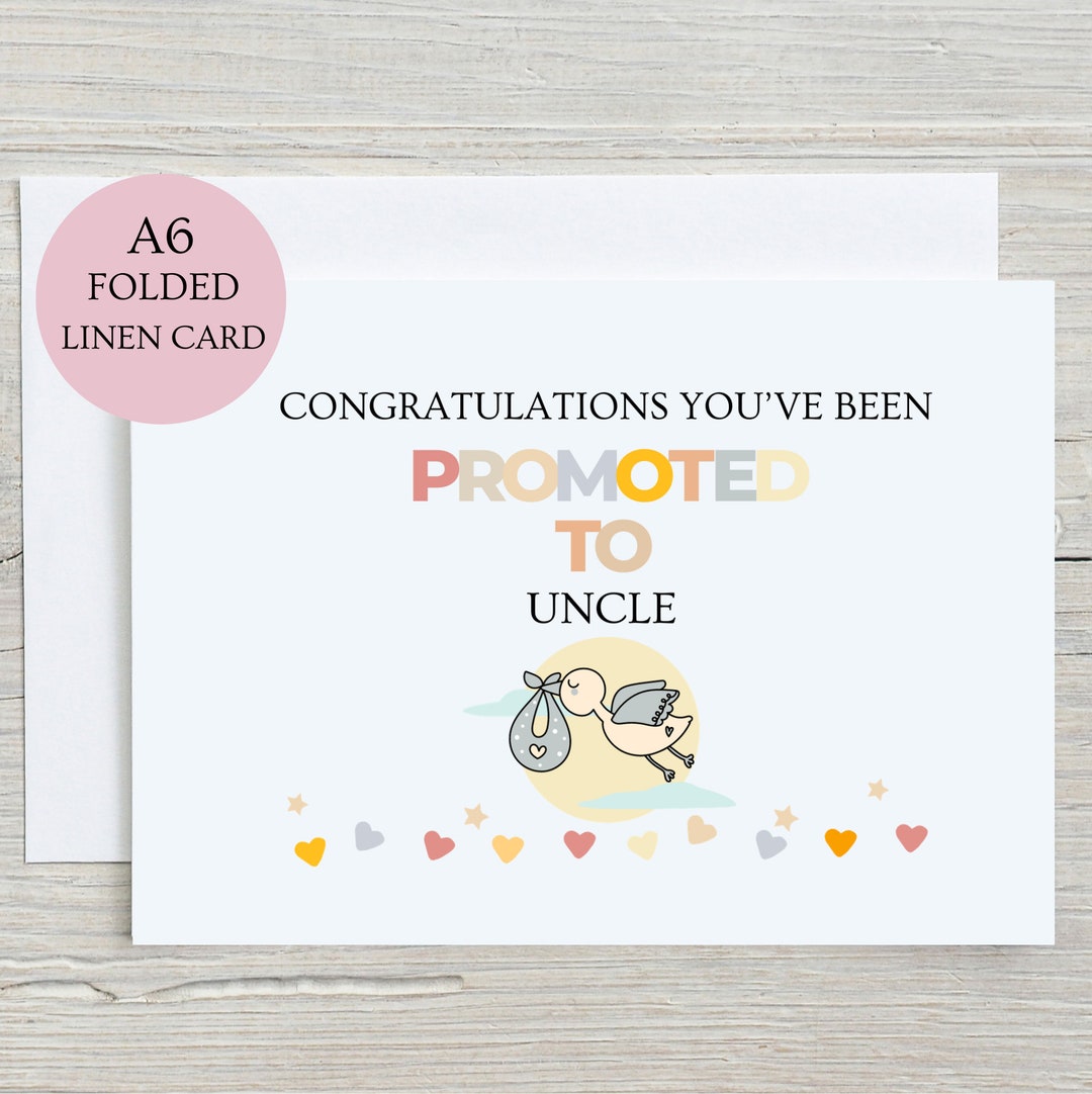 Congratulations You're Been Promoted to Uncle Card. Baby Announcement ...