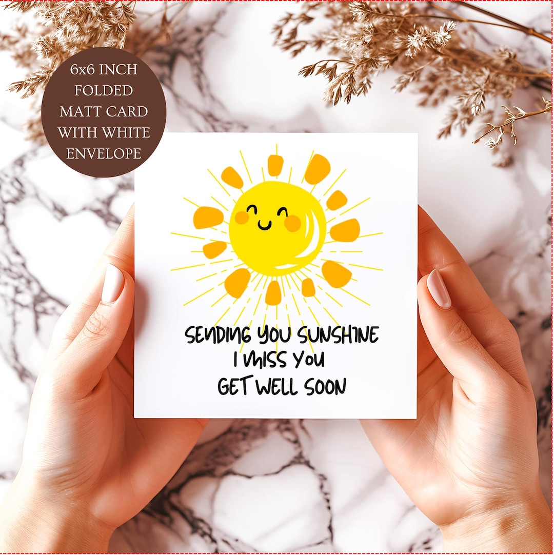 Sending You Sunshine I Miss You Get Well Soon Card. Feel Better Card ...