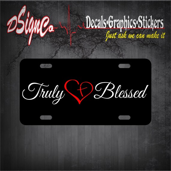 Truly Blessed License Plate | Etsy