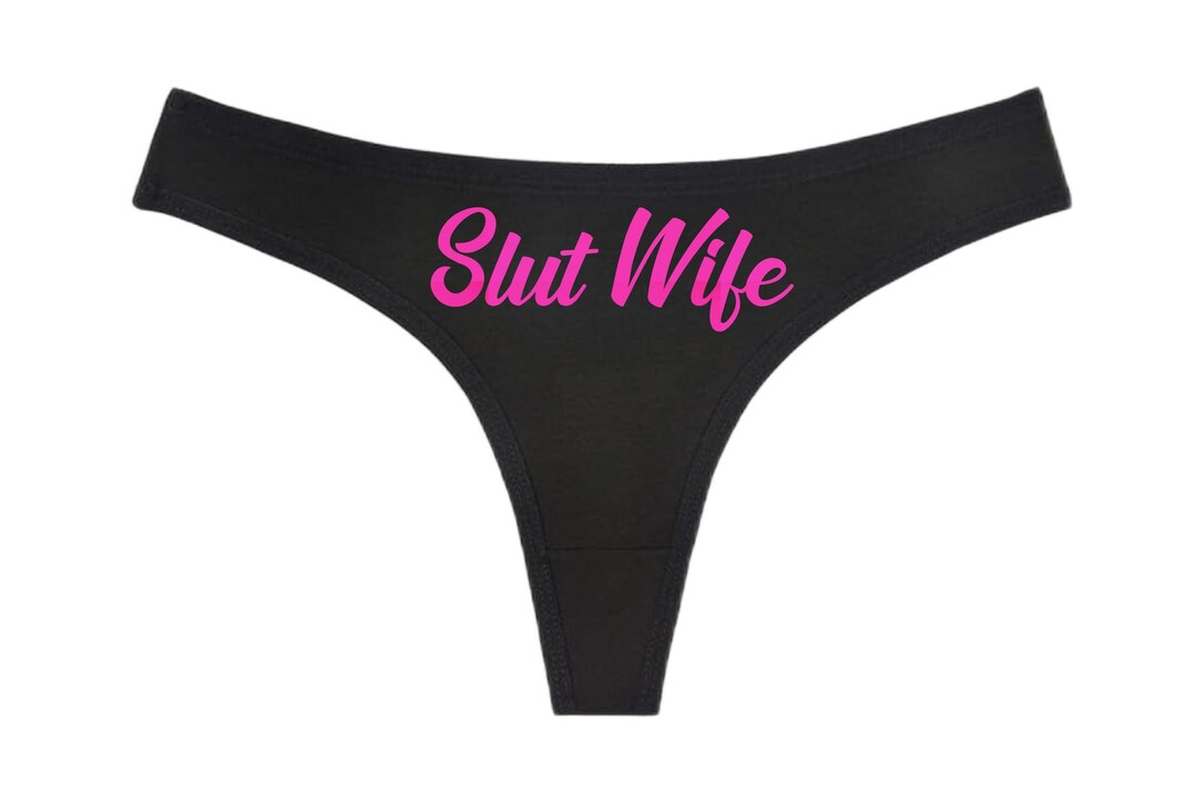 SLUT WIFE - Black Thong - Choose Your Text Color - Customized Panties ...