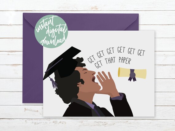 Printable Jean Ralphio Get That Paper Graduation Card College | Etsy