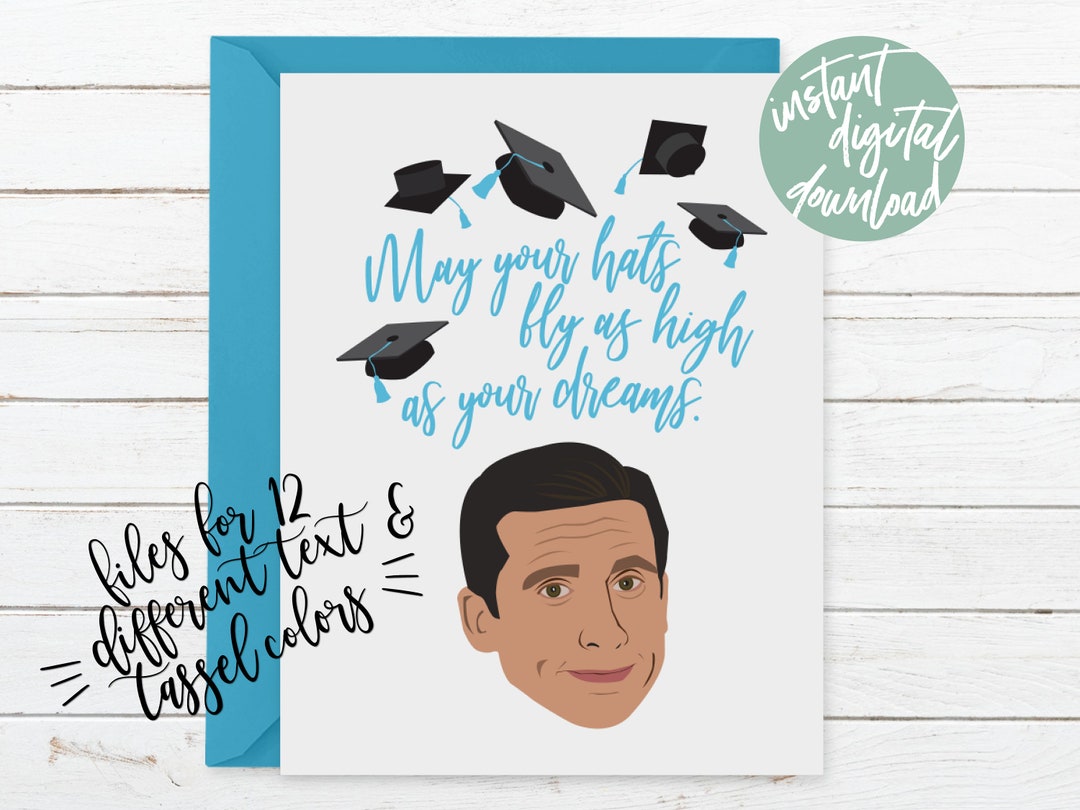 Michael Scott Graduation Printable Card, May Your Hats Fly, Customized ...