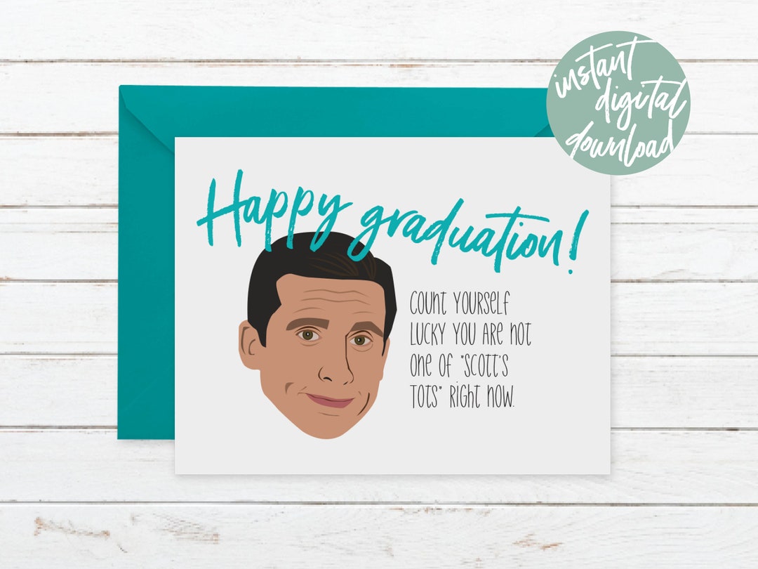 Michael Scott Graduation Printable Card Scott's Tots - Etsy