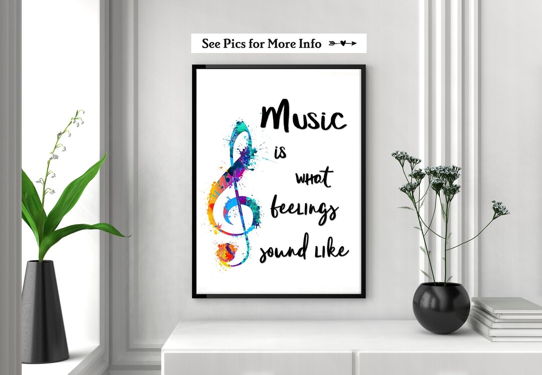 Music is What Feelings Sound Like Print, Music Print, Quote Wall Art ...