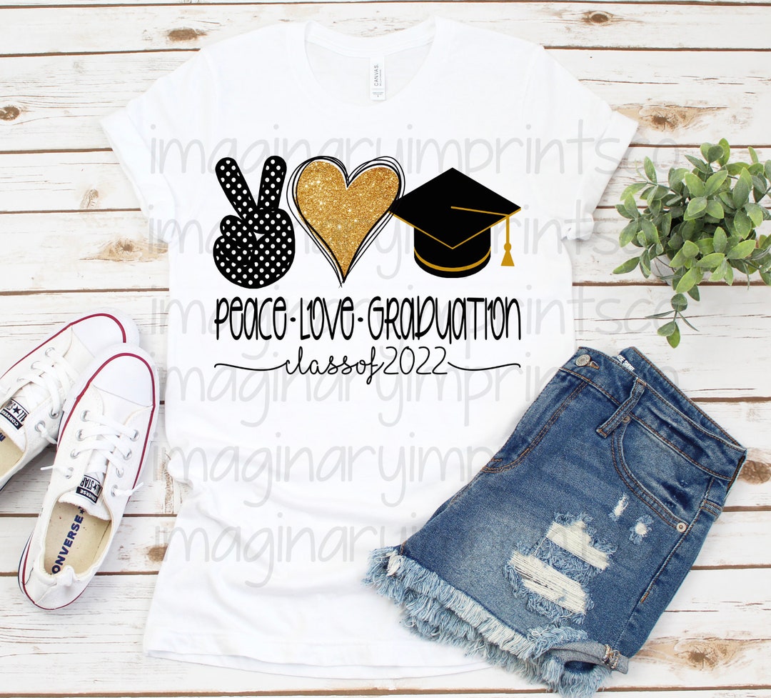 Peace Love Graduation Sublimation Design - Sublimation Design - DTG ...