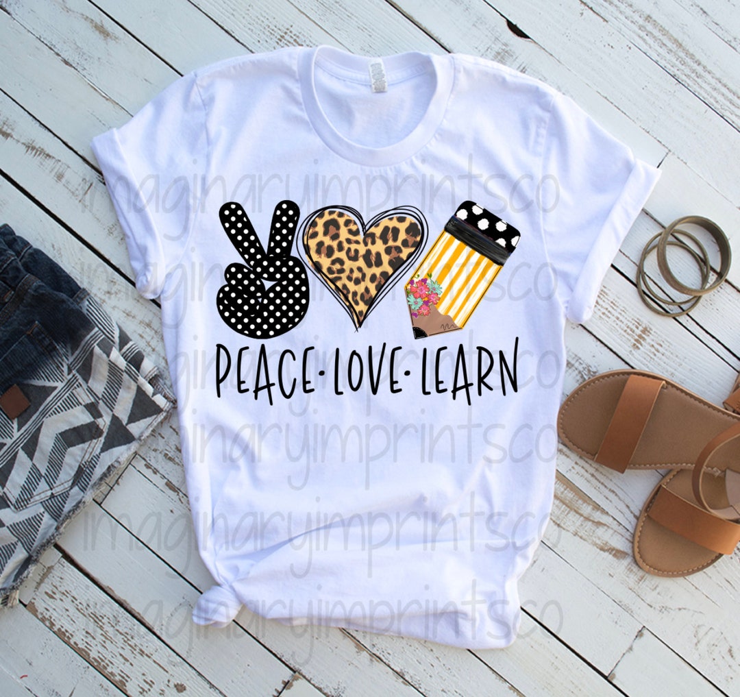 Peace Love Learn Png - Sublimation Design Download - Digital Design ...