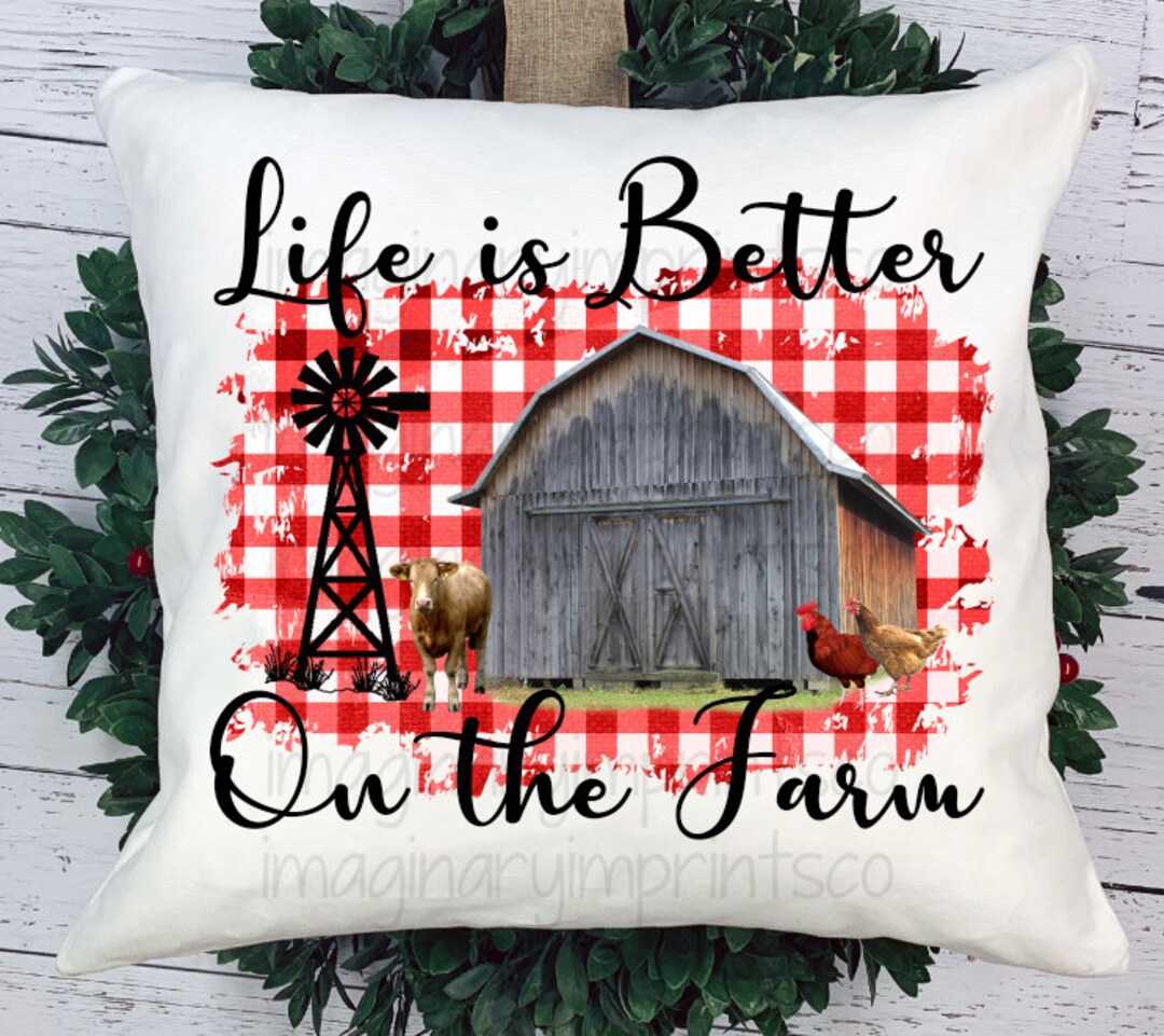 Life is Better on the Farm Sublimation Design Sublimation Design DTG ...
