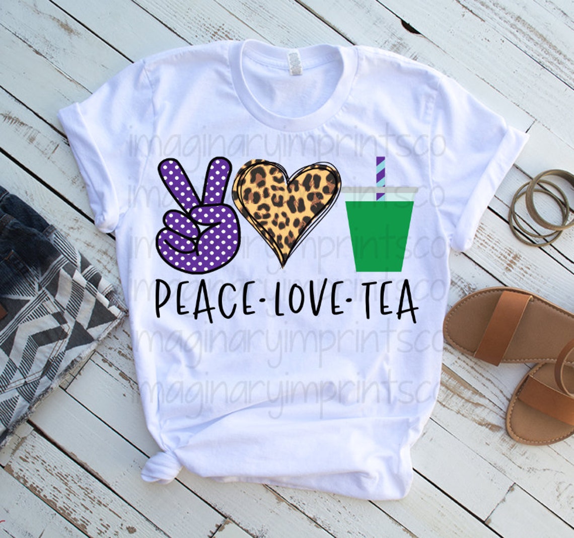 Peace Love Tea Png Sublimation Design Digital Design - Etsy