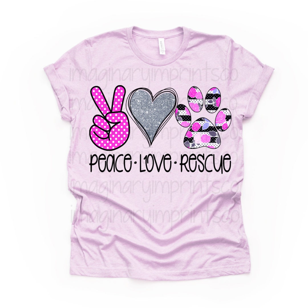 Peace Love Rescue Png - Sublimation Design Download - Digital Design ...