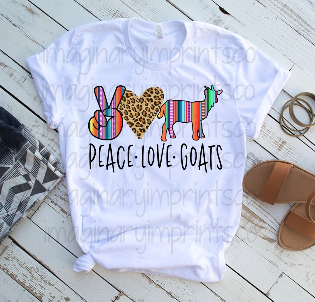 Peace Love Goats Serape Sublimation Design - DTG Printing - Sublimation ...
