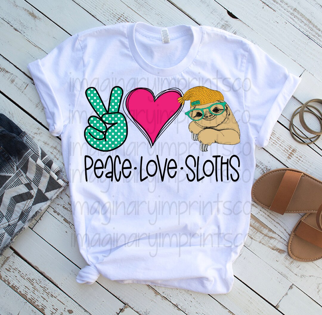Peace Love Sloths Png Sublimation Design Digital Design - Etsy