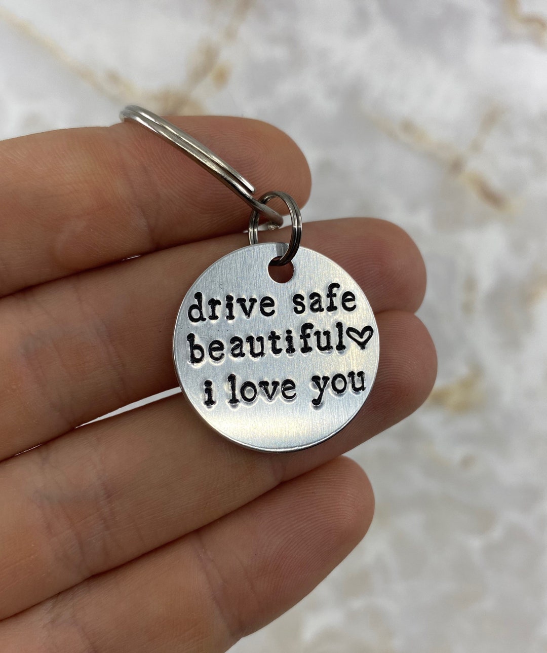Drive Safe Keychain - I Love You Beautiful - **lightweight Aluminum ...