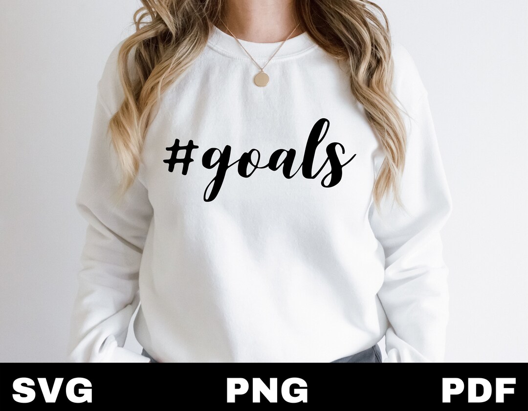 Goals SVG PNG PDF, All Good Days Svg, Positive Vibes Svg, Inspirational ...