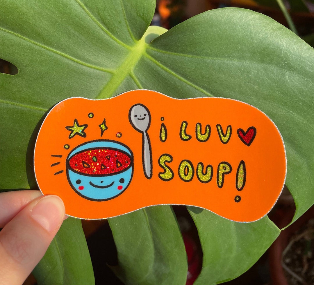 I Luv Soup Sparkly Sticker - Soup Lover Gift - Waterproof Vinyl Sticker ...