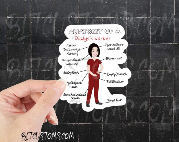 Anatomy of a Dialysis Worker, Dialysis Nurse, Nurse Sticker, Decal ...