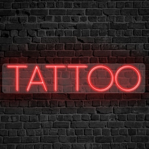 Tattoo LED Neon Sign - for Your Studio / Man-cave Sign / Wall Art Decor ...