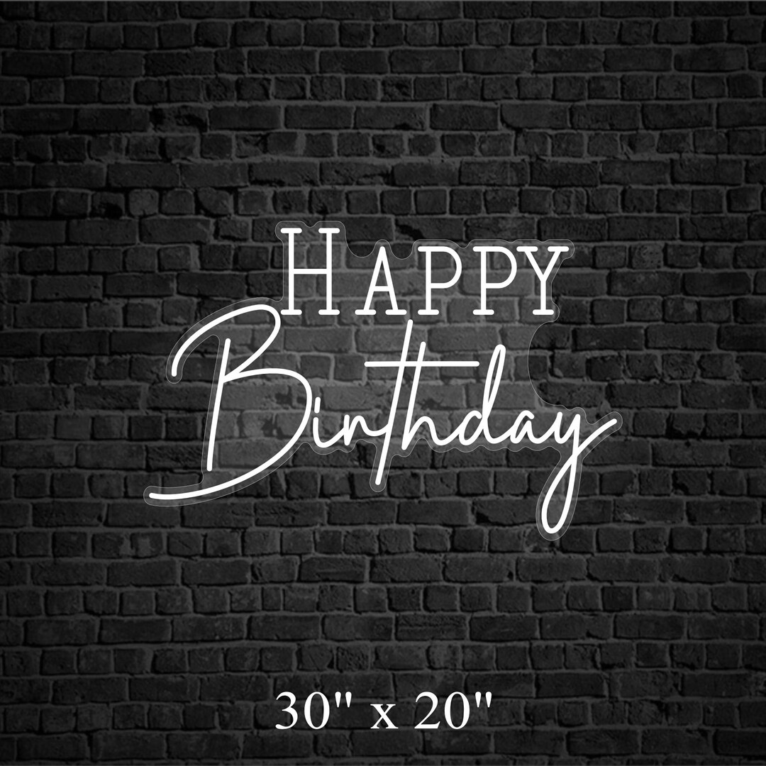 Happy Birthday LED Neon Sign, Custom Birthday Decor, Party Signage - Etsy
