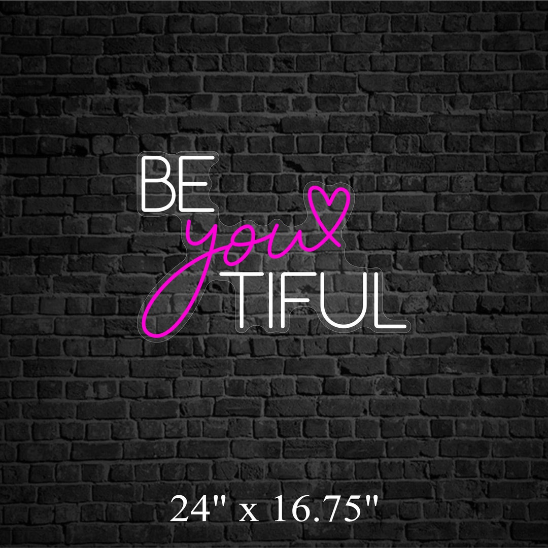 Be-you-tiful Love Neon Sign - Wedding, Anniversary, Valentines Gift ...