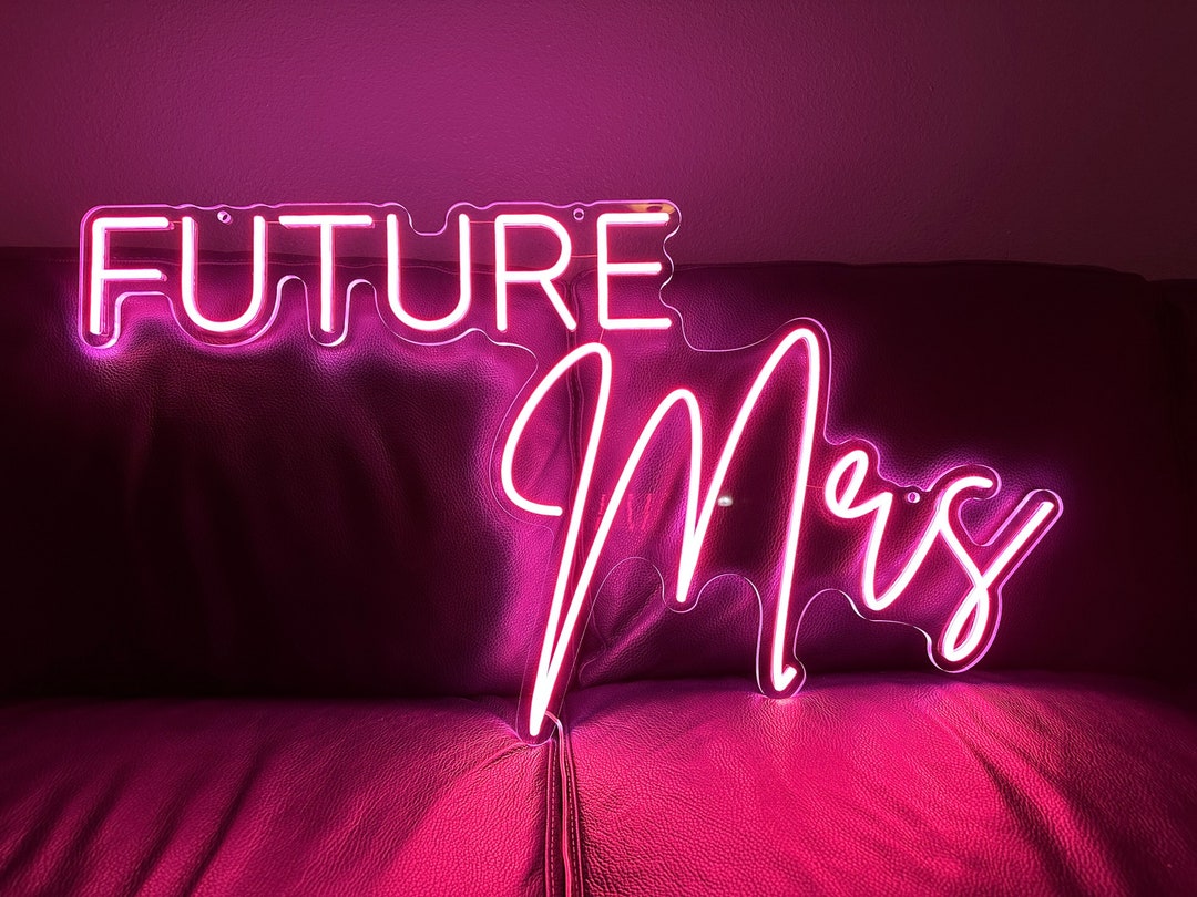 Future Mrs. Neon Sign – Custom Engagement Party Decor, Bachelorette ...