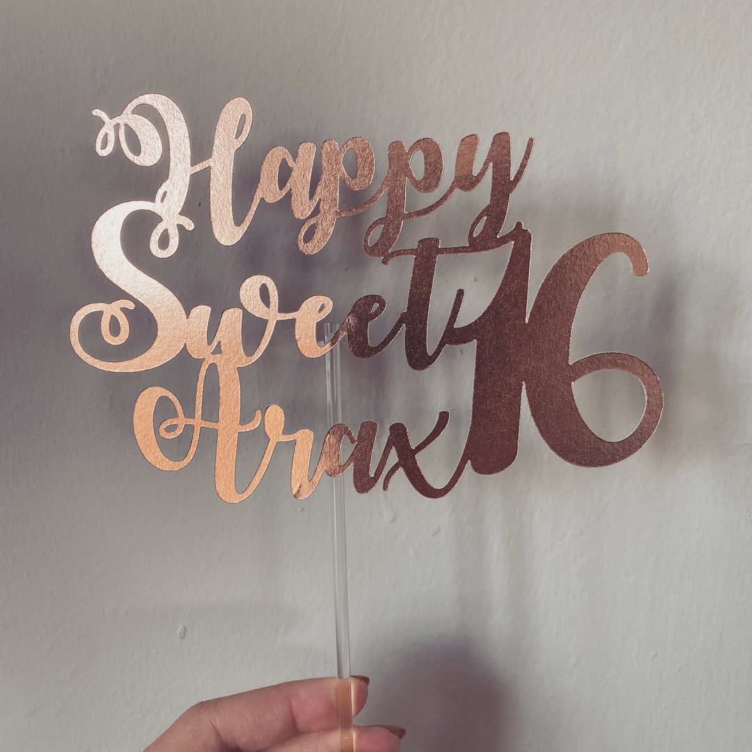 Personalized Sweet 16 Cake Topper With Name |sweet Sixteen | Rose Gold ...