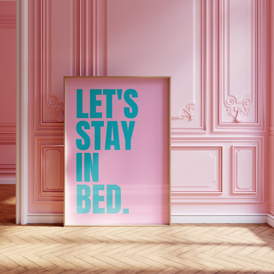 Let's Stay in Bed Quote Poster / Home Interior Print / Colourful ...
