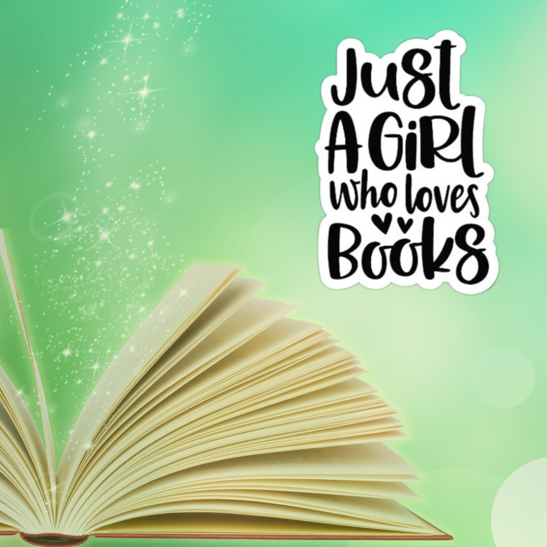 Girl Who Loves Books Vinyl Sticker | Book Themed Water Proof Sticker ...