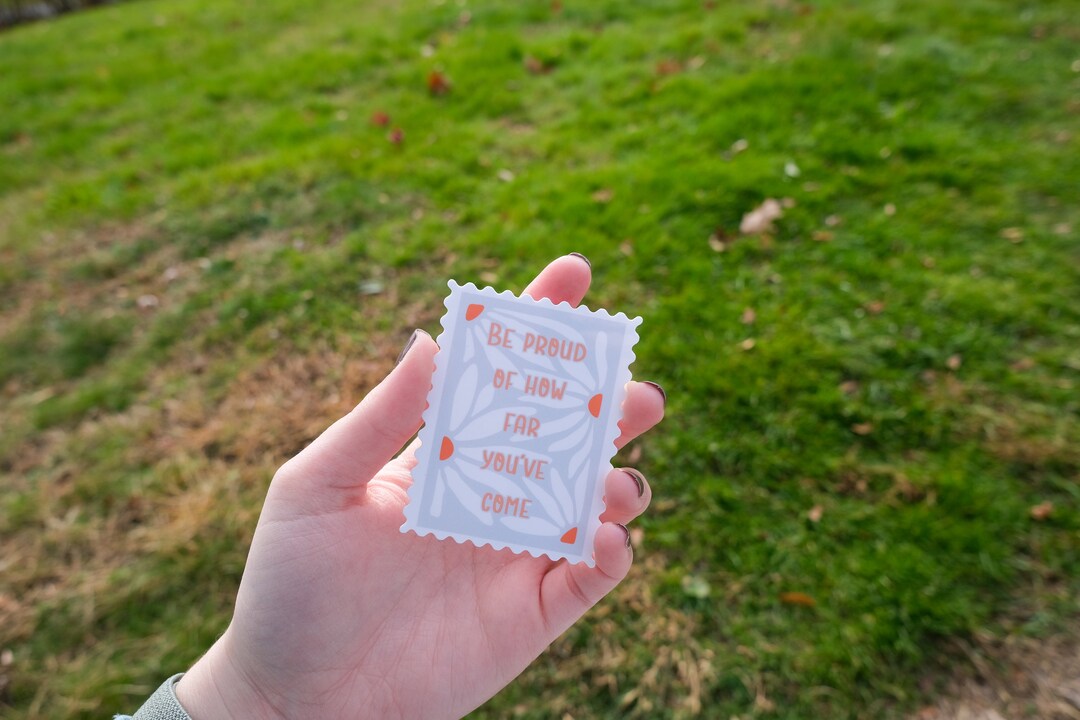 Be Proud of How Far You've Come Sticker Aesthetic Quote - Etsy