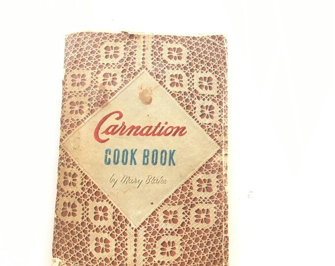 1940's Carnation Cook Book / by Mary Blake / Home Ec Department ...