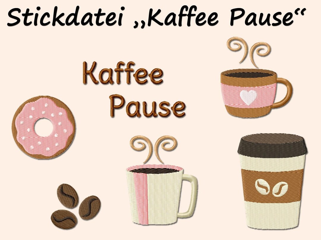 Stickdatei KAFFEE PAUSE Kaffeepause Donat Coffee Break machine ...