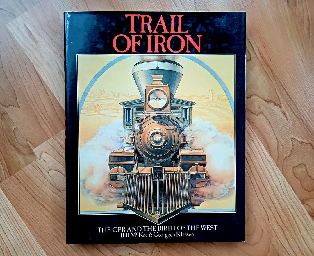 Vintage "trail of Iron" Book: CPR and Birth of the West - Etsy