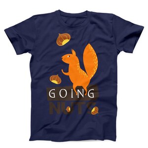 Going Nuts T-shirt, Squirrel T-shirt - Etsy