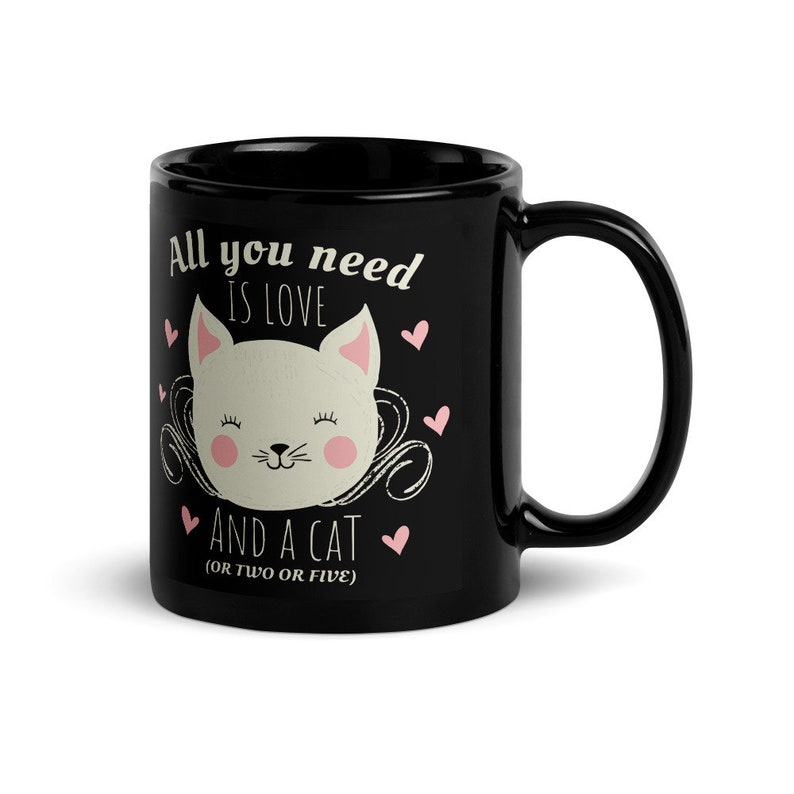 All You Need Is Love And A Cat Mug Cat Lover Mug Cat Mama | Etsy