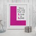 The L Word Quote PRINTABLE, Live and Love Wall Art, Lesbian Quote ...