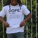 Dope T Shirt| Dope Statement Tee, Dope Streetwear, Hip Hop Fashion|t ...