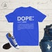 Dope T Shirt| Dope Statement Tee, Dope Streetwear, Hip Hop Fashion|t ...