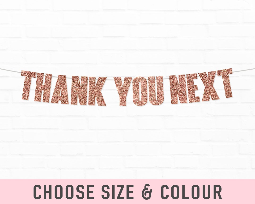 Thank You Next Banner, Divorce Banner, Separation, Goodbye, Finally ...