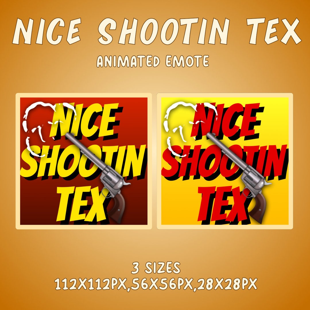 Animated Emote Nice Shootin Tex Emote for Streamers, Twitch, Kick, OBS ...