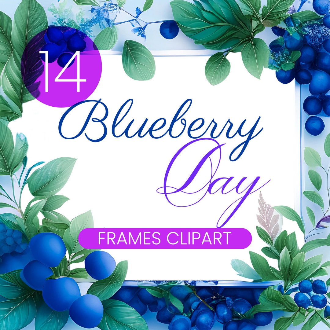 Delightful Blueberry Day Frames PNG Clipart - Fruit, Scrapbooking ...