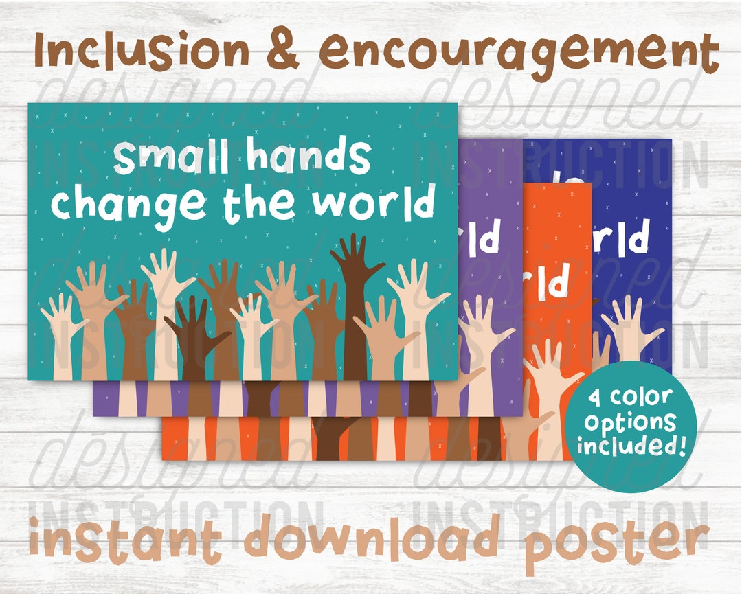 INSTANT DOWNLOAD Small Hands Change the World Poster Pack: Kindness ...