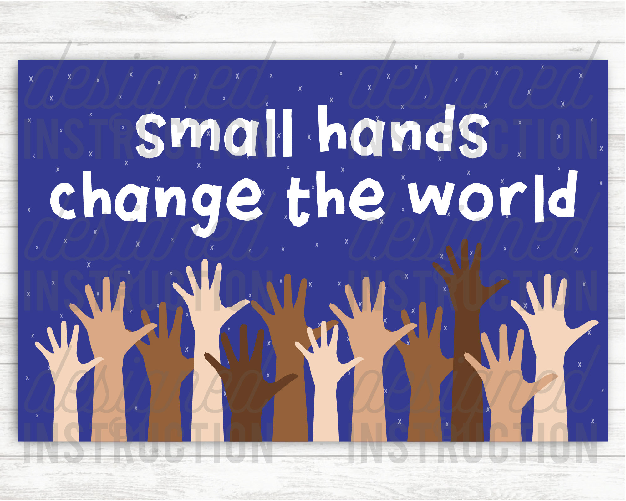 INSTANT DOWNLOAD Small Hands Change the World Poster Pack: Kindness ...