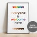 Everyone is Welcome Here: Digital Download Poster - Rainbow Kindness ...